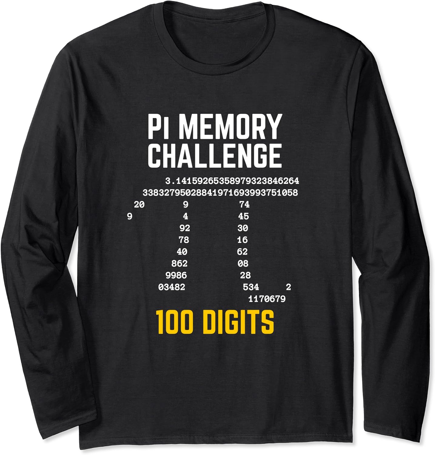 First Hundred 100 Numbers Of Pi Day Challenge Pi Digits Long Sleeve T First Hundred 100 Numbers Of Pi Day Challenge Pi Digits Long Sleeve T